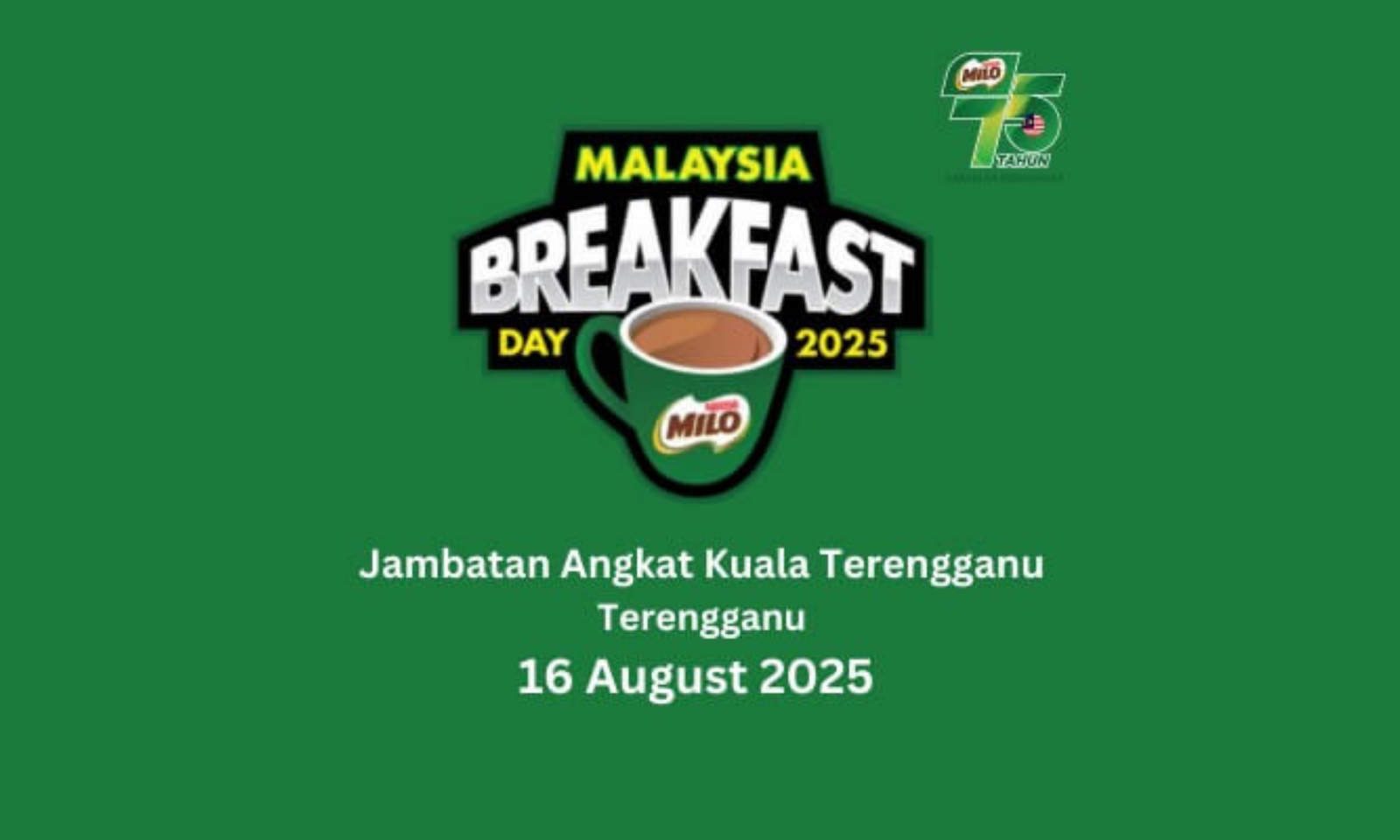 MILO Breakfast Day 2025 - Terengganu - Lesgo.My!
